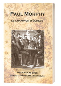 Paul Morphy, le champion d'échecs - Ecole Apprendre-les-echecs